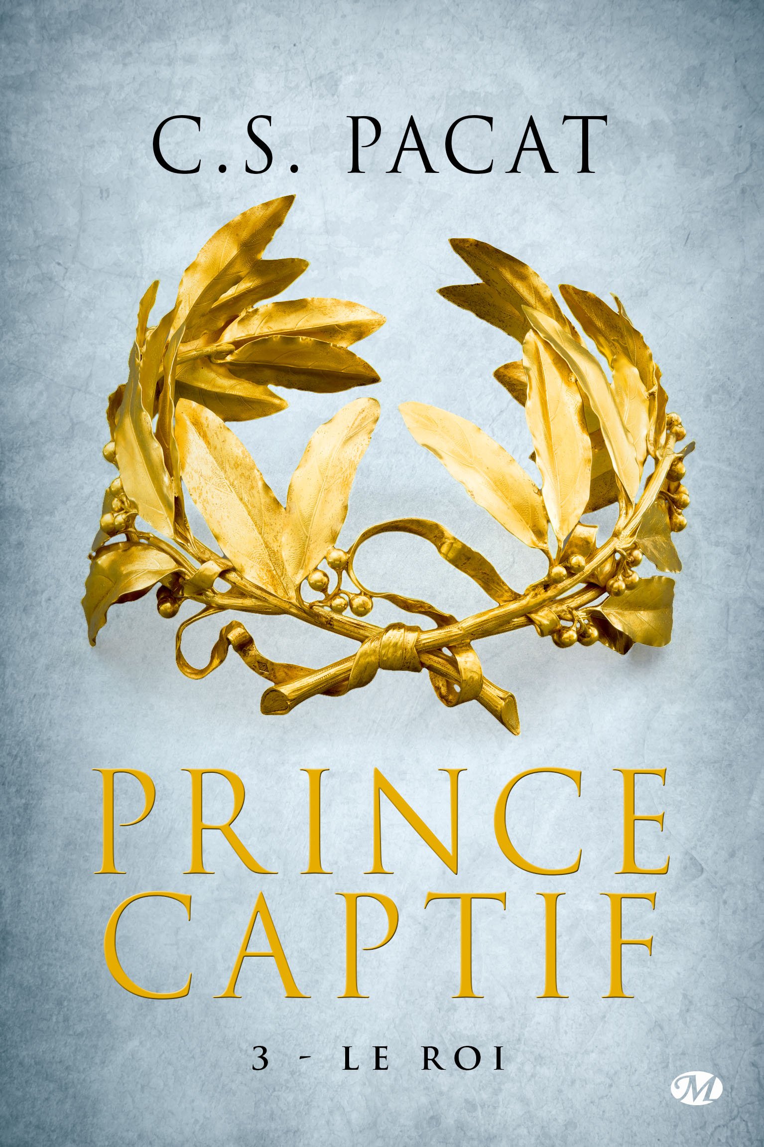 Captive Prince #3 Kings Rising - Captif Prince #3 : Le Roi - Book Nerd