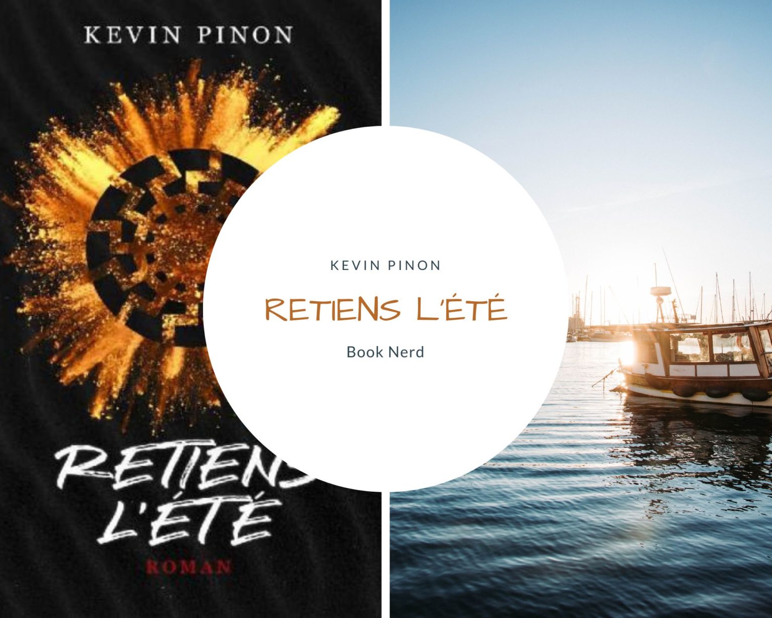 Retiens l'été - Kevin Pinon - Résumé & Avis - Book Nerd