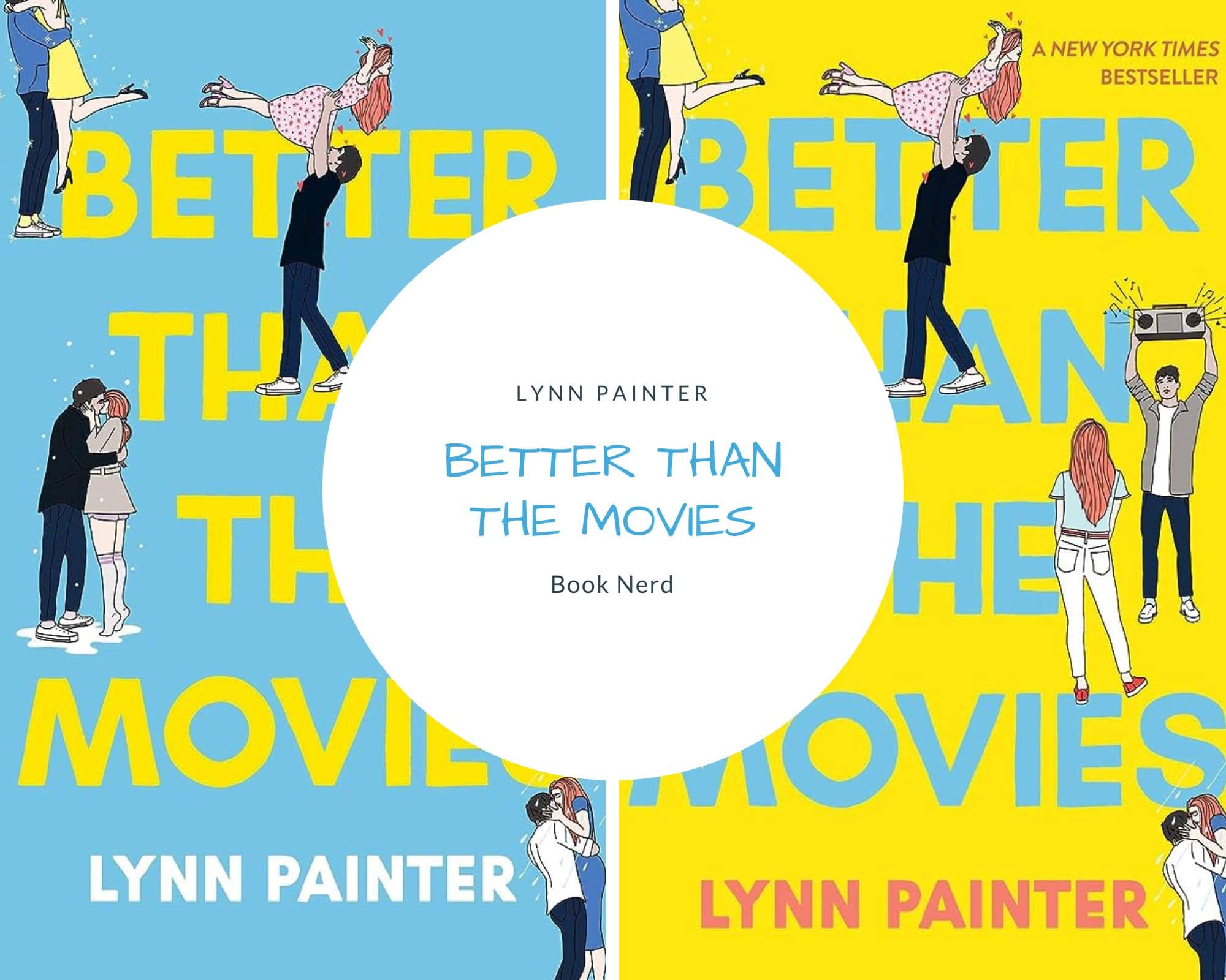 Better than the Movies - Lynn Painter - Résumé & Avis - Book Nerd