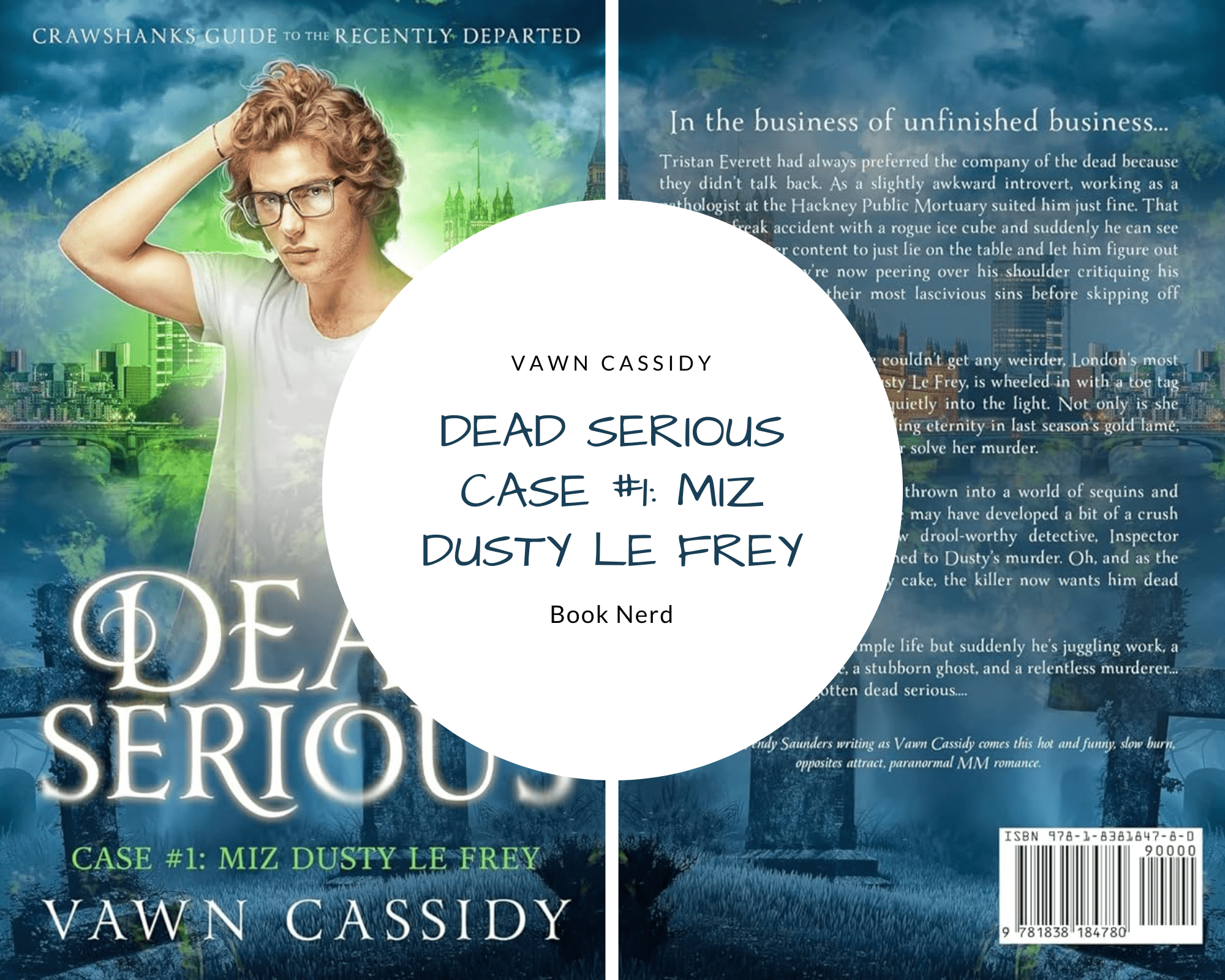 Dead Serious Case #1: Miz Dusty Le Frey (Crawshanks Guide to the Recently Departed #1) - Book Nerd