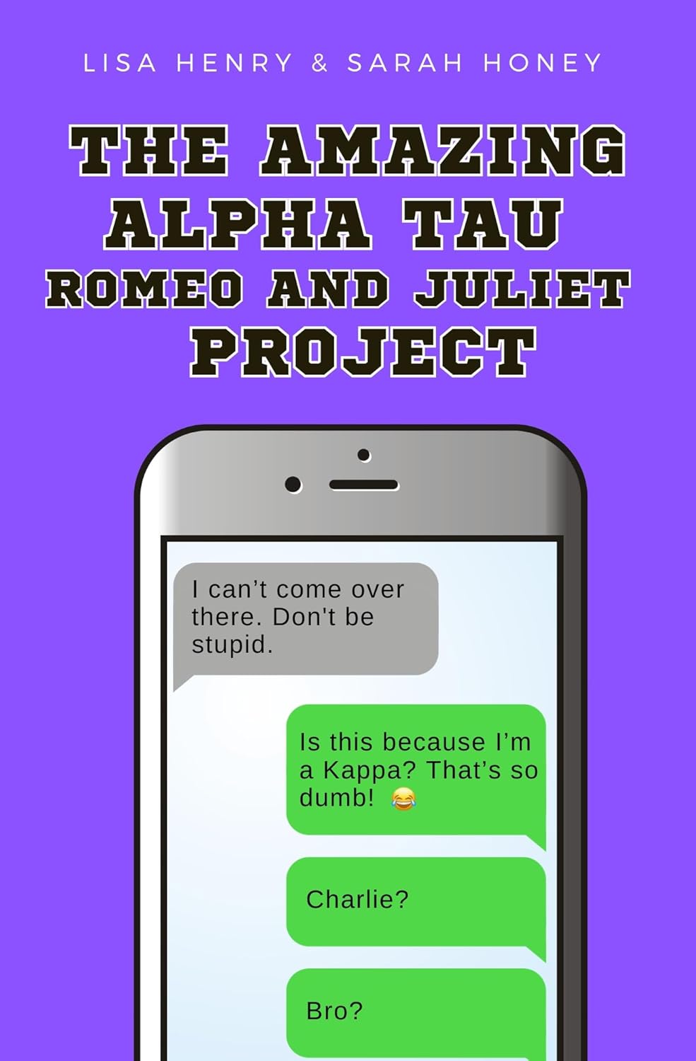 The Amazing Alpha Tau Romeo and Juliet Project (Alpha Tau #4) - Book Nerd