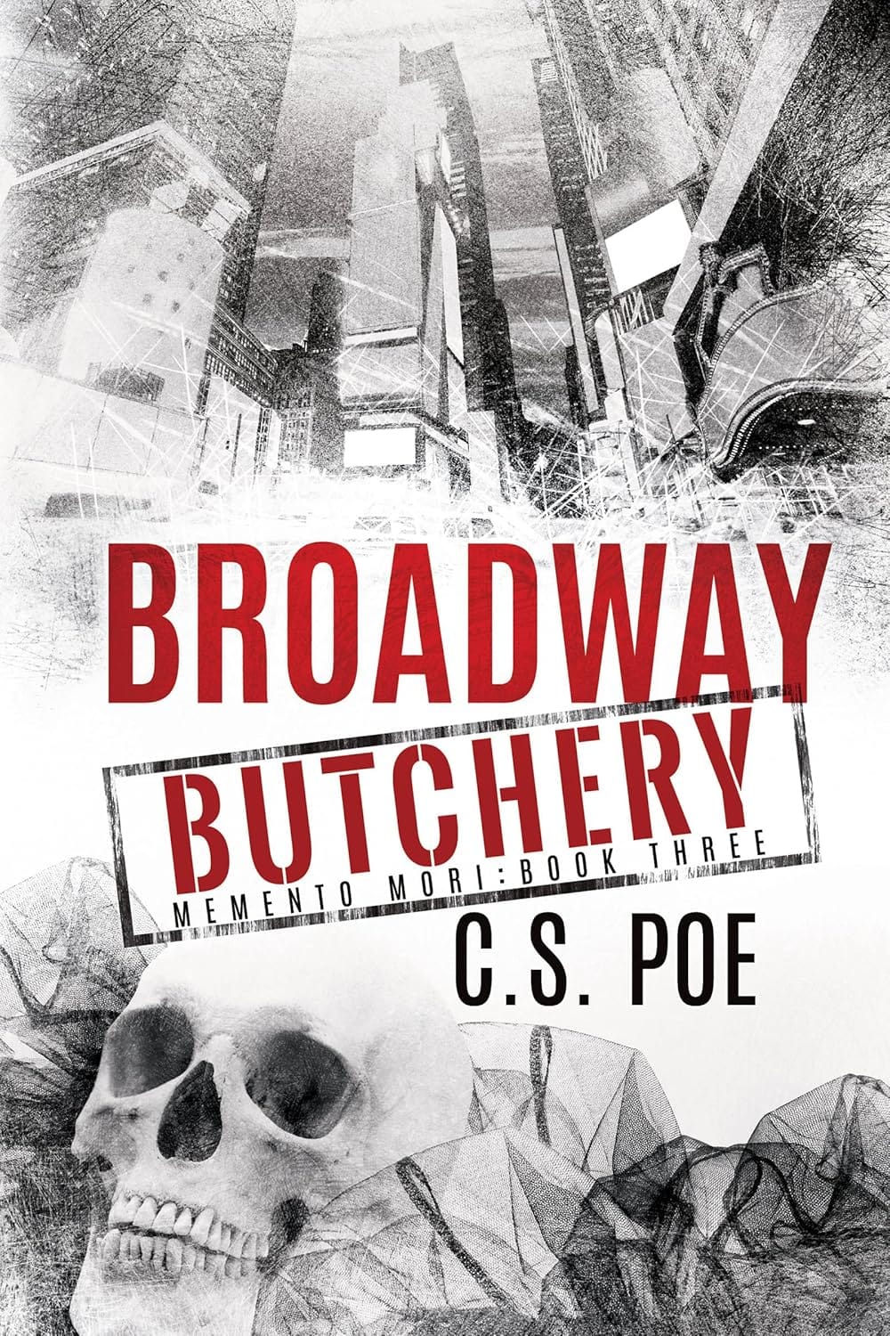Broadway Butchery (Memento Mori #3) - C.S. Poe - Book Nerd